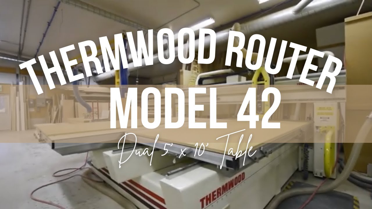Thermwood Router Model 42 | Carver Cabinetry - YouTube
