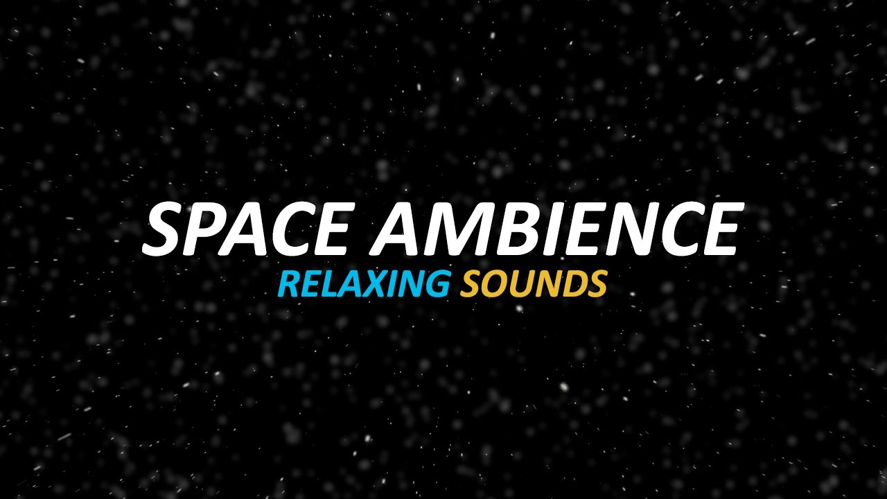 Dark Space Sounds | Space Flight | Space Noise Ambience, Relaxing ...