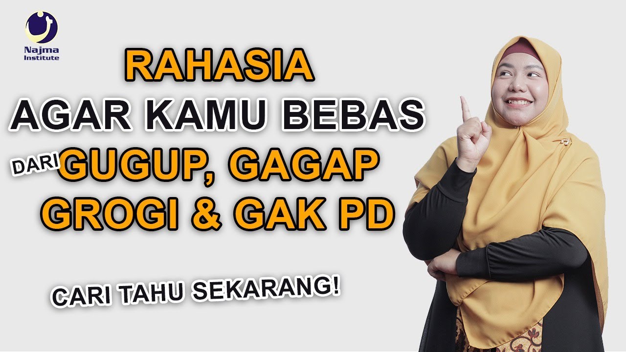 TIPS PUBLIC SPEAKING - MENGHILANGKAN GAGAP, GUGUP, GROGI DAN GAK PD ...