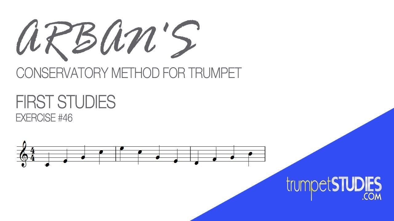 Arban's Trumpet Method, First Studies, Ex 46 - YouTube