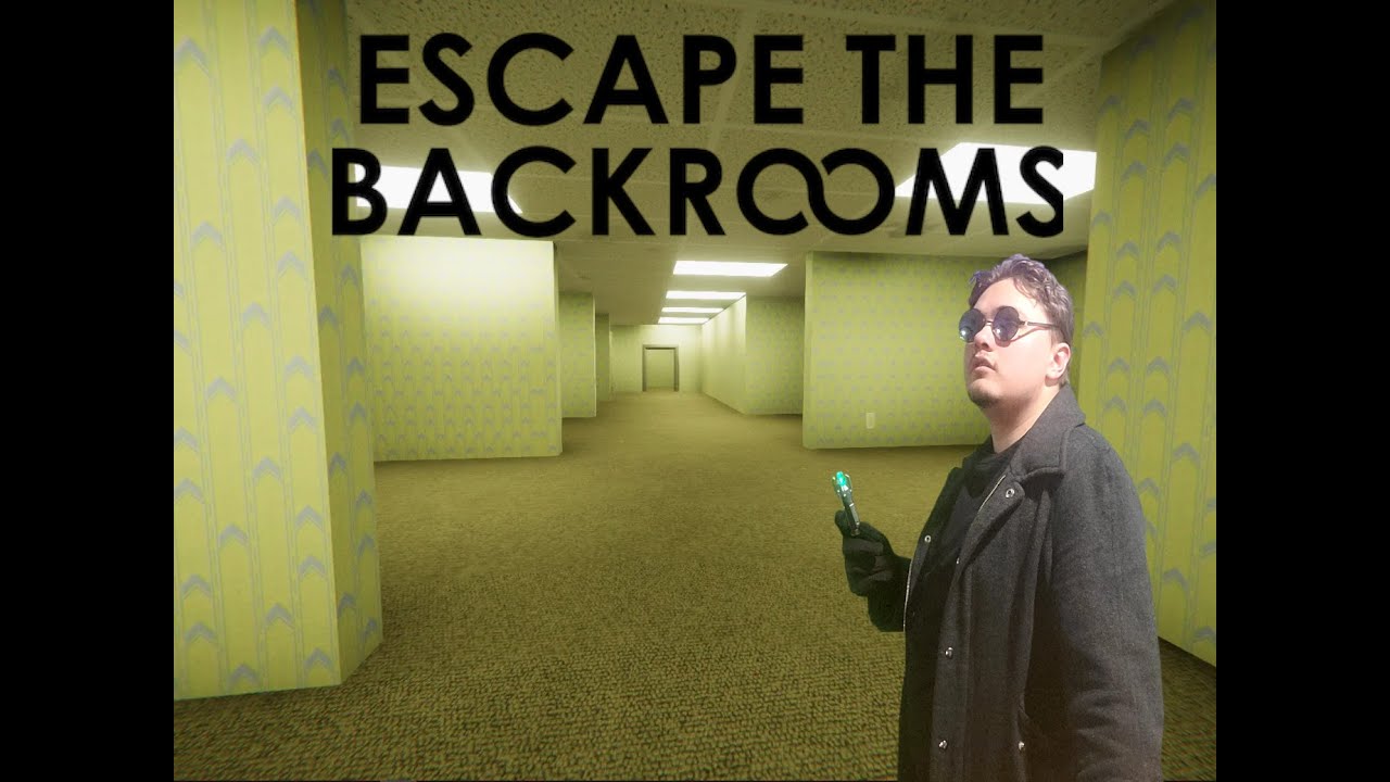 Escape The Back Rooms - YouTube