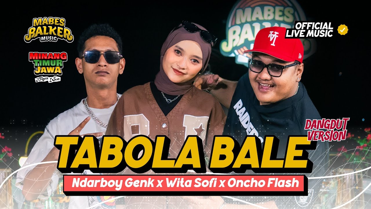TABOLA BALE - NDARBOY GENK x WITA SOFI x ONCHO FLASH (Official Live ...
