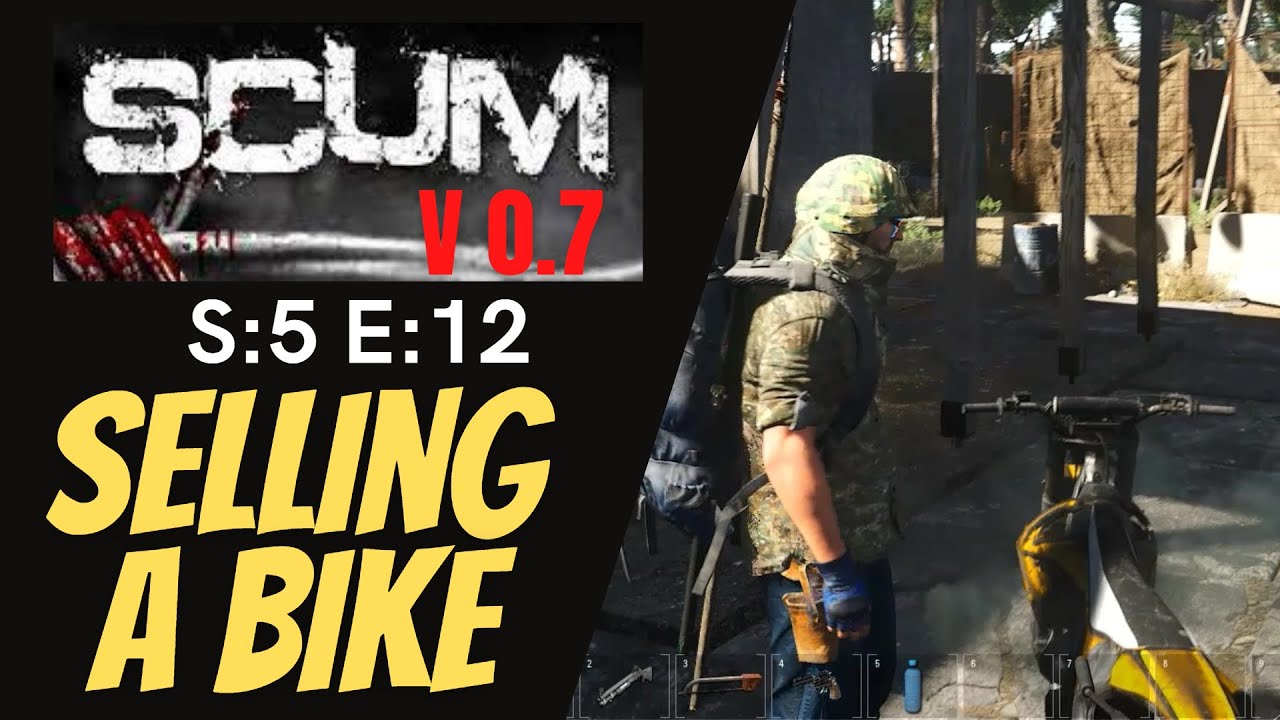 SCUM (Gameplay) S:5 E:12 - Selling A Bike - YouTube