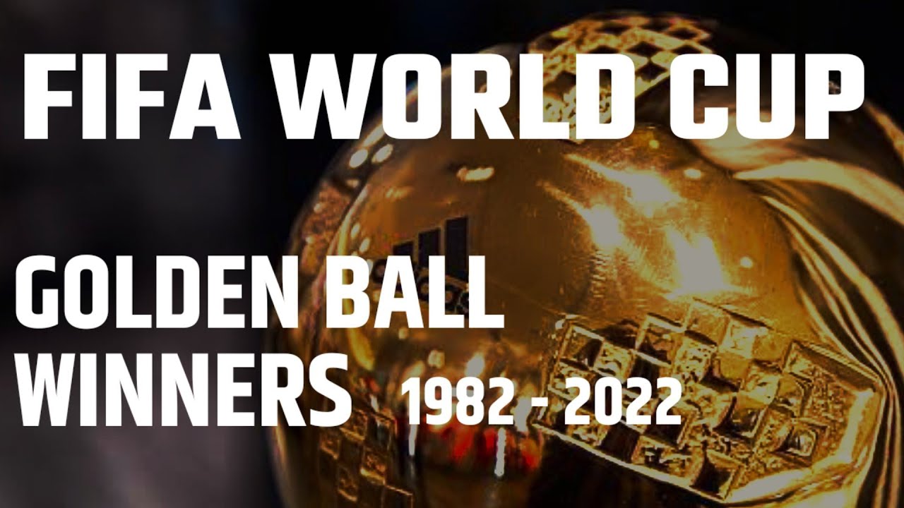 FIFA WORLD CUP GOLDEN BALL WINNERS 1982 - 2022. #gravity - YouTube