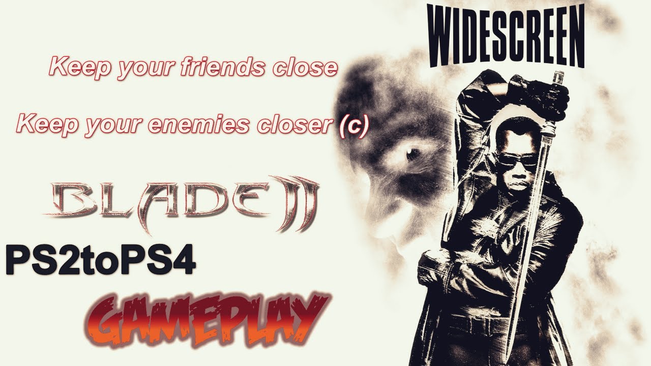 Blade II PS2toPS4 Test - YouTube