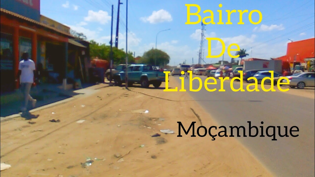 🇲🇿Conheça o bairro de liberdade (Matola Moçambique - YouTube