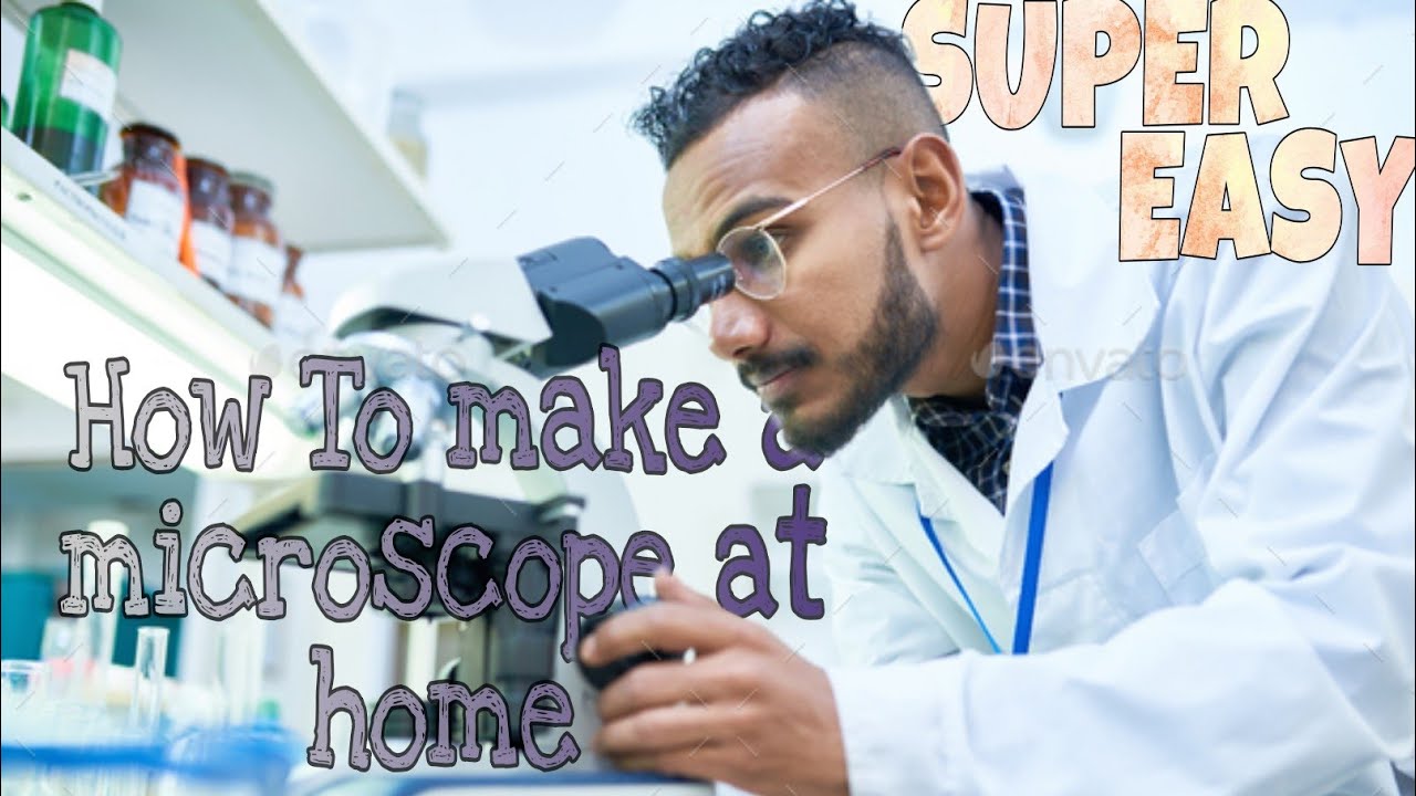 How to make microscope easily at home - YouTube