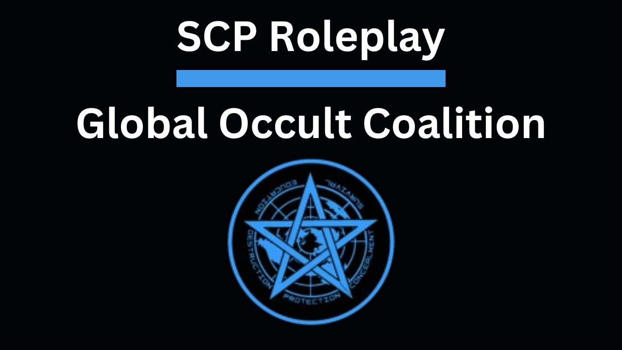 The Global Occult Coalition | SCP Roleplay - YouTube