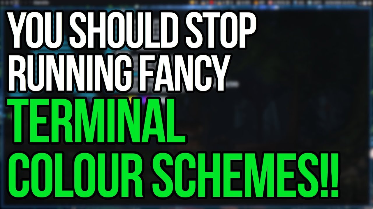 You Should Stop Running Fancy Terminal Color Schemes!! - YouTube