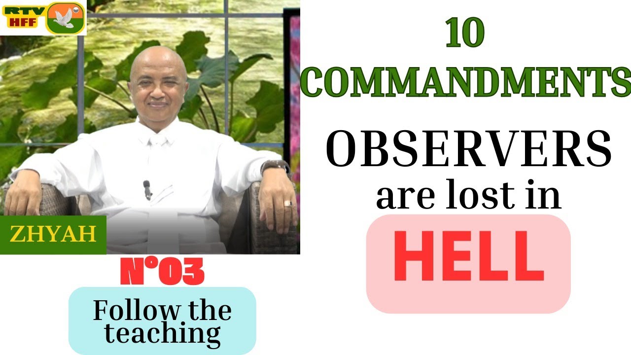N°3- 10 COMMANDMENTS OBSERVERS ARE LOST IN HELL - YouTube