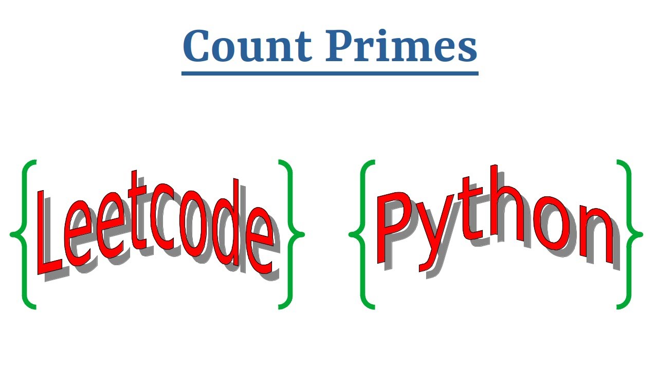 Leetcode Question 204 Count Primes In Python Youtube 6658