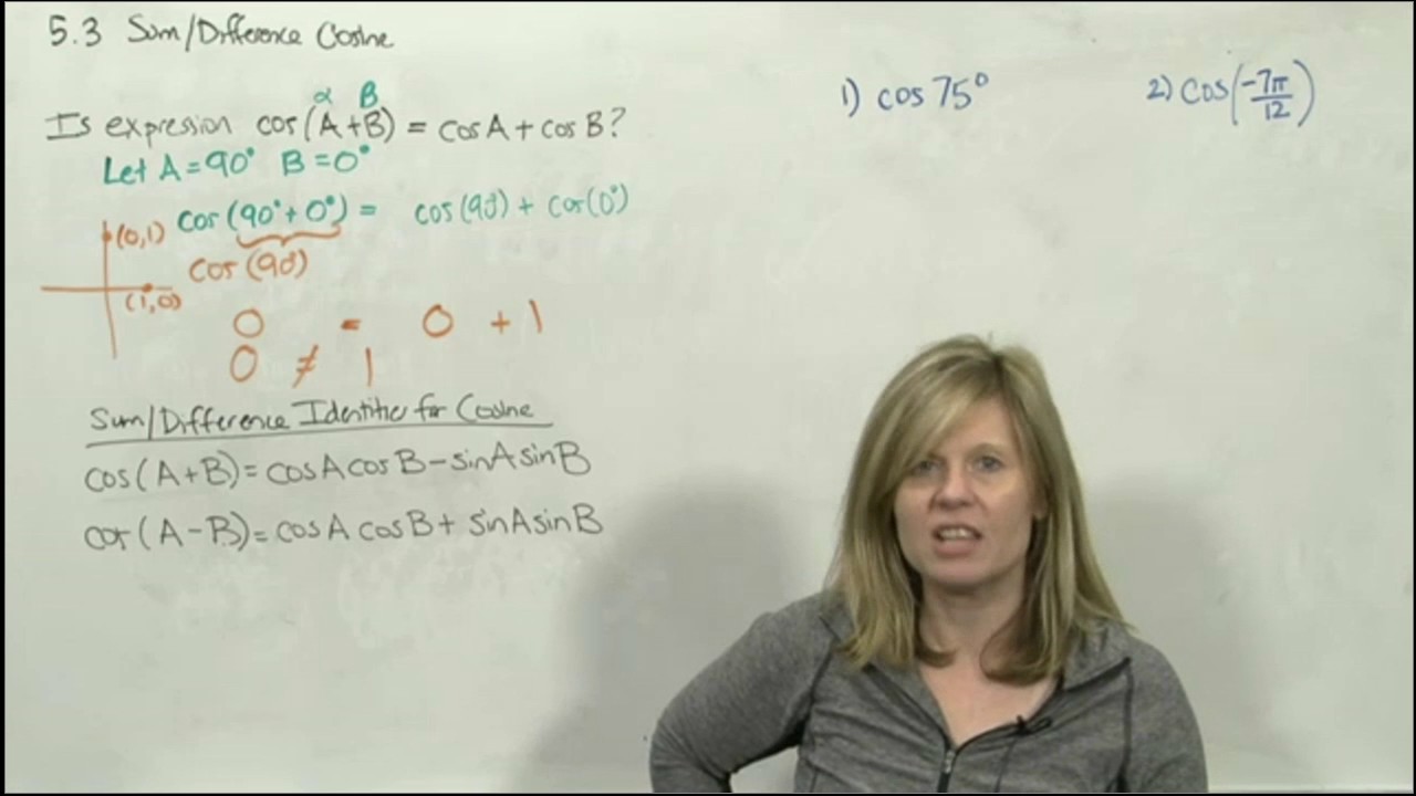 math 112 section 5.3 sum and difference for cosine - YouTube