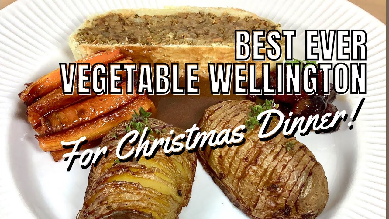 BEST PLANT BASED ROAST WELLINGTON VEGAN AND PERFECT FOR CHRISTMAS DAY ...