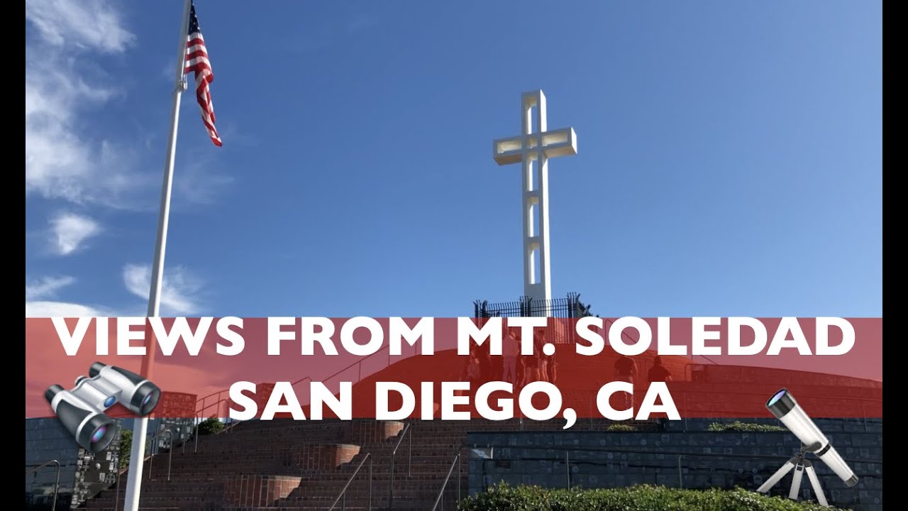 Visit Mt. Soledad - San Diego, CA - YouTube