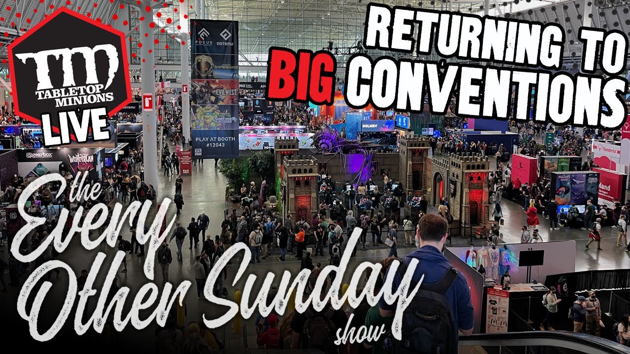 Returning to BIG Conventions - The Every Other Sunday Show - YouTube