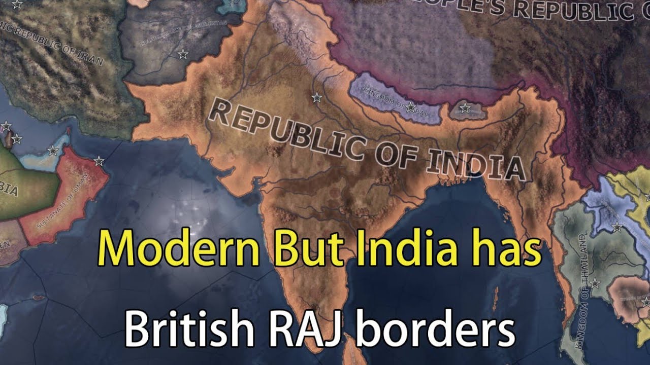 Modern But India has British RAJ borders | Hoi4 Timelapse - YouTube
