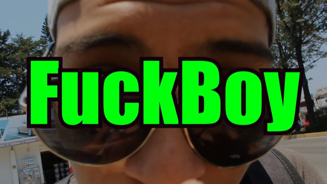 Como ser un FuckBoy - YouTube