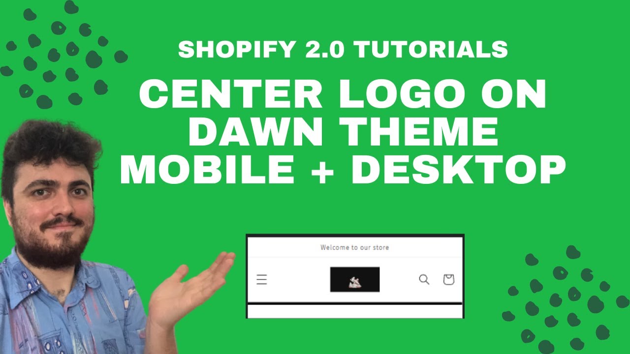 How to Center Logo on Dawn Theme and Other Shopify 2.0 Themes for Free ...