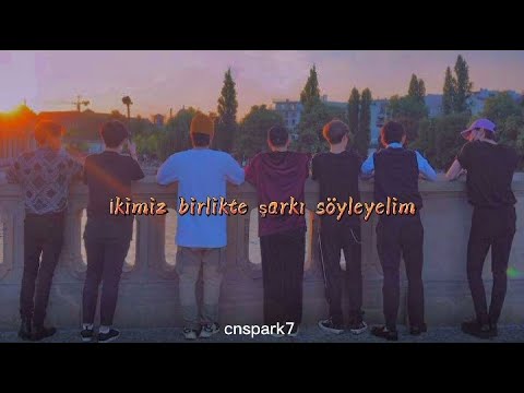 GOT7 - Sing for U (Türkçe çeviri)