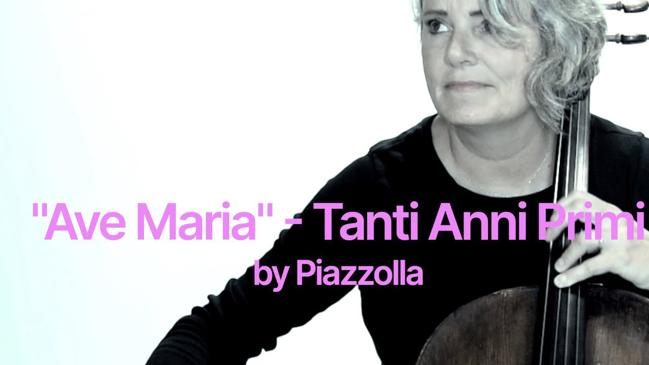 "Ave Maria" - "Tanti Anni Prima" (Many Years Ago) by Piazzolla ...