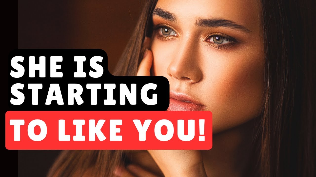 Undeniable Signs She Is Starting To Like You - YouTube