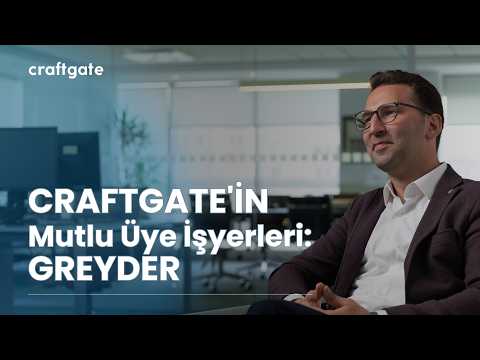 Greyder: Craftgate ile Aynı Departmanın Birer Paydaşı Gibi Çalışıyoruz