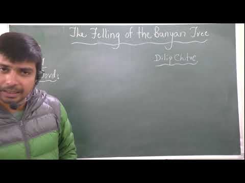 ""THE FELLING OF THE BANYAN TREE" POEM CLASS 11 ENGLISH (WOVEN WOODS ...