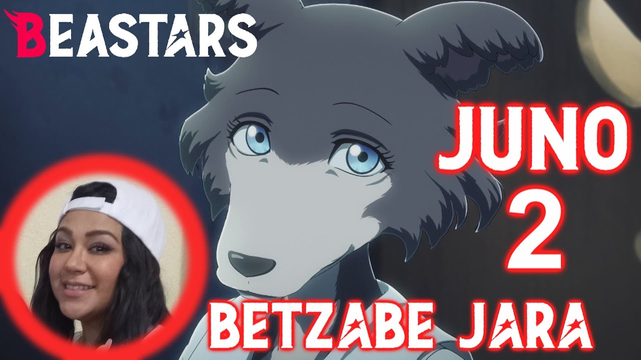 Betzabe´ Jara - Voz de Juno en Beastars "2" - YouTube