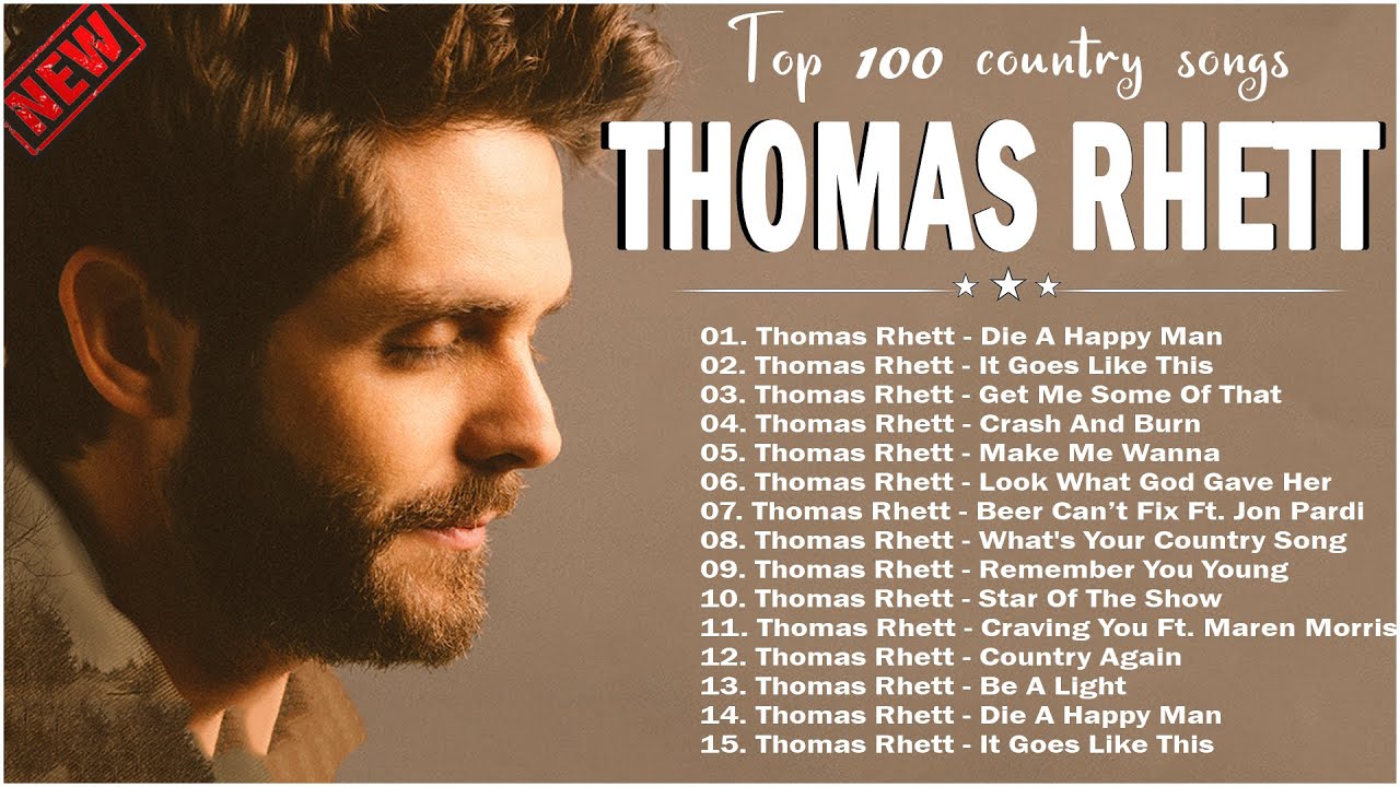 T h o m a s R h e t t Greatest Hits Full Album - Best Songs Thomas ...