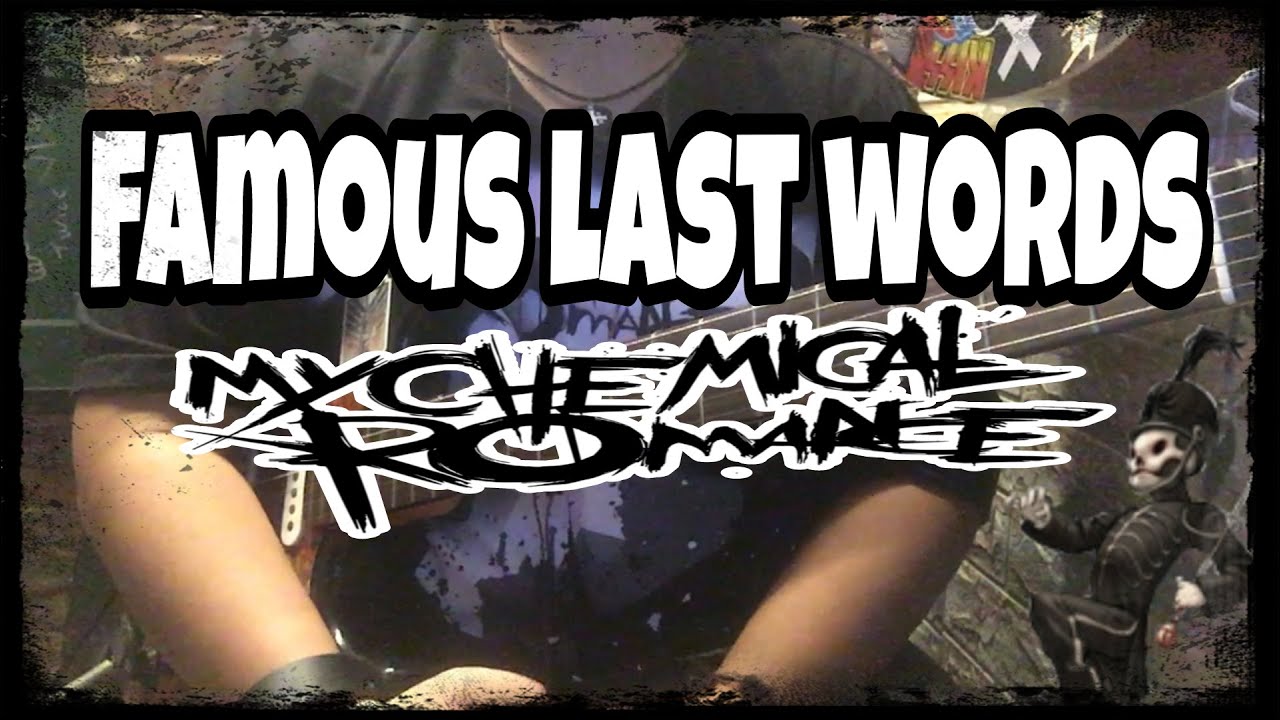 Famous Last Words | My Chemical Romance [Guitar Cover] - YouTube