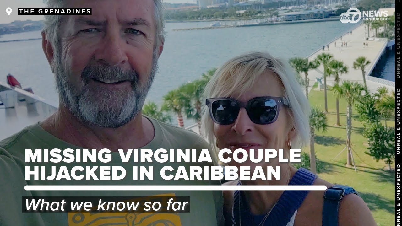 Missing Virginia Couple hijacked in Caribbean: TIMELINE - YouTube