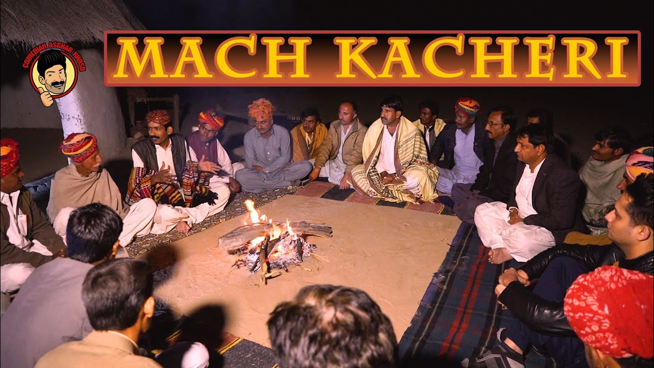 Mach Kachehri - Sindhi Culture | Funny Video | Asghar Khoso - YouTube