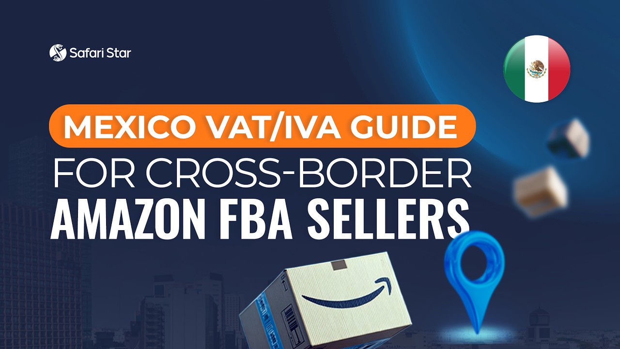 Mexico VAT (IVA) & RFC Guide for Amazon FBA Sellers | VAT Series ...