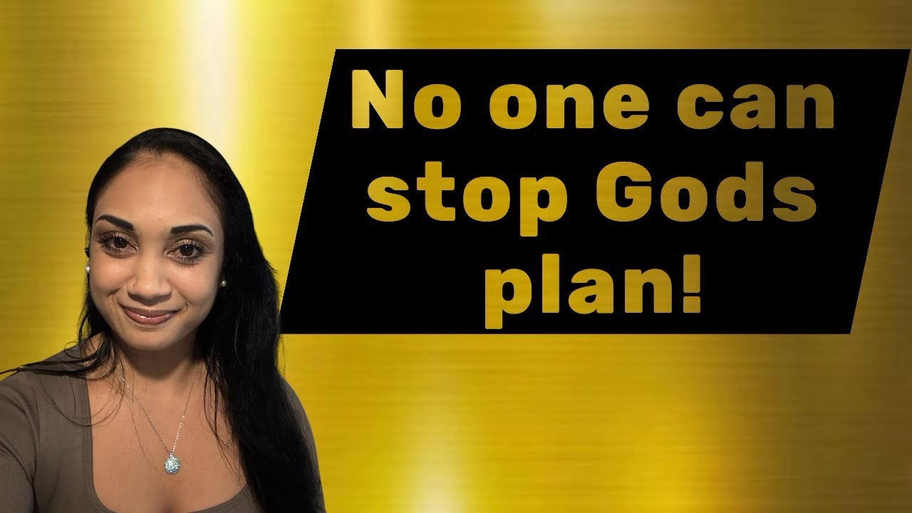 No one can stop Gods plan for you! - YouTube