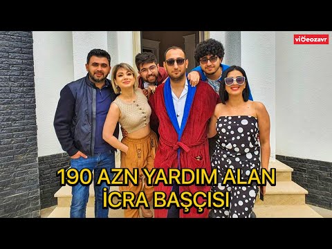 190 AZN Yardım Alan İcra Başçısı | Videozavr