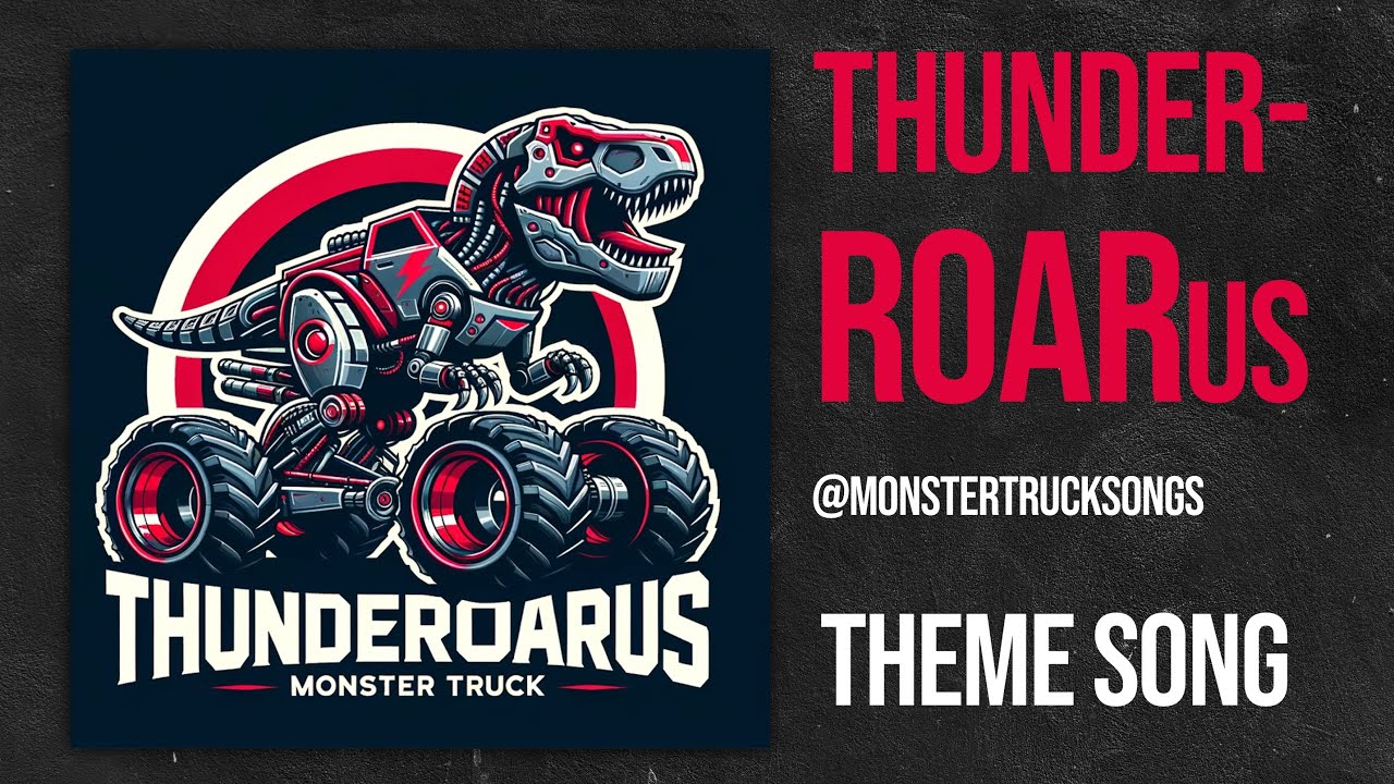 ThunderROARus (THE ThunderROARus monster truck theme song) - YouTube