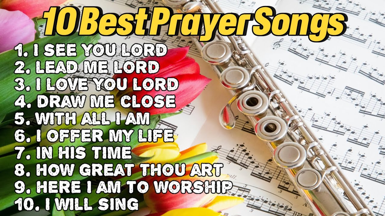 BEST PRAYER SONGS EVERYDAY - YouTube