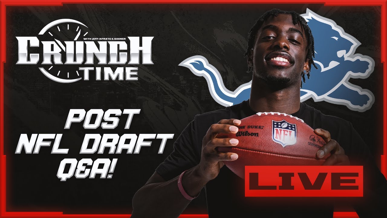 Detroit Lions 2024 First Round NFL Draft LIVE Q&A! | Crunch Time - YouTube