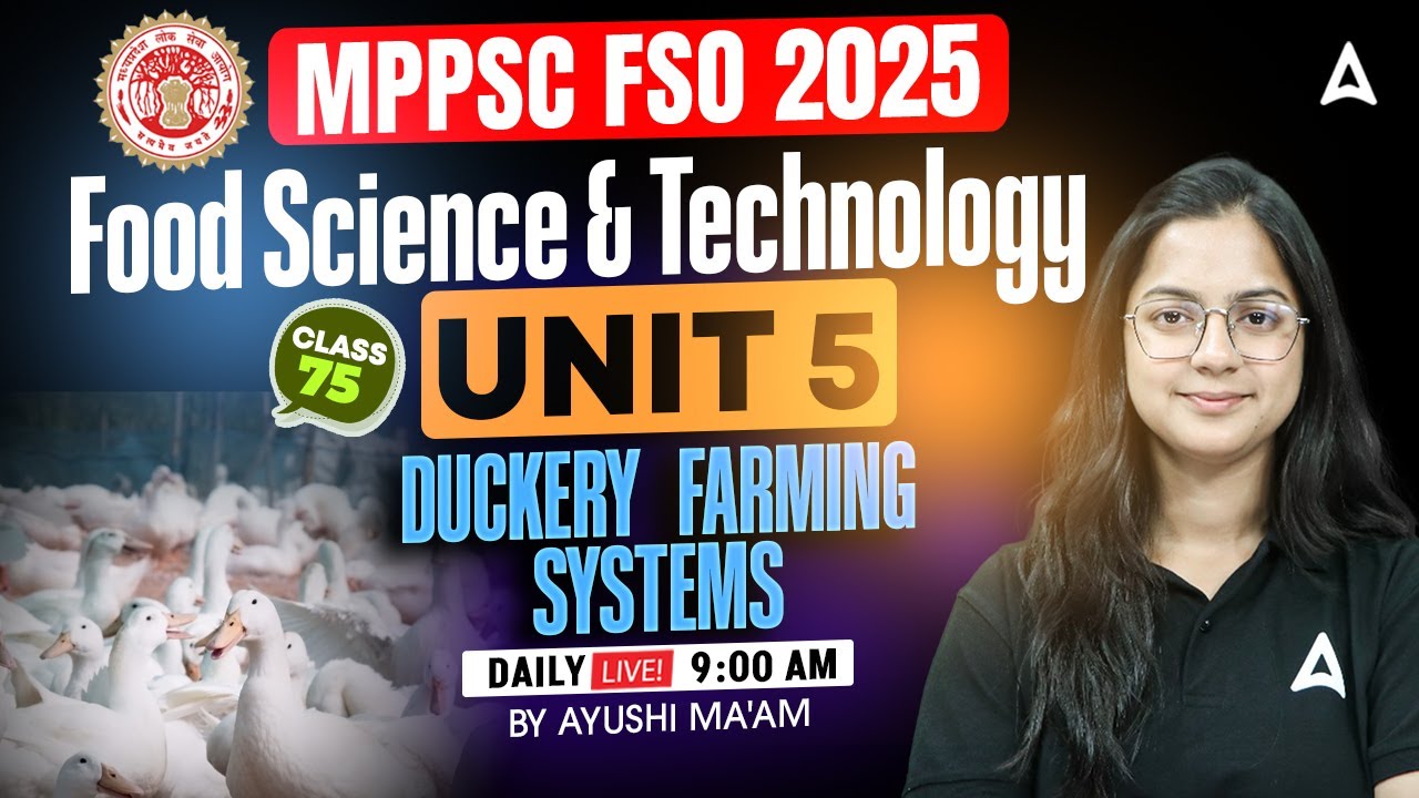 MP FSO Classes 2025 | Food Science & Technology Unit 5 | Duckery ...