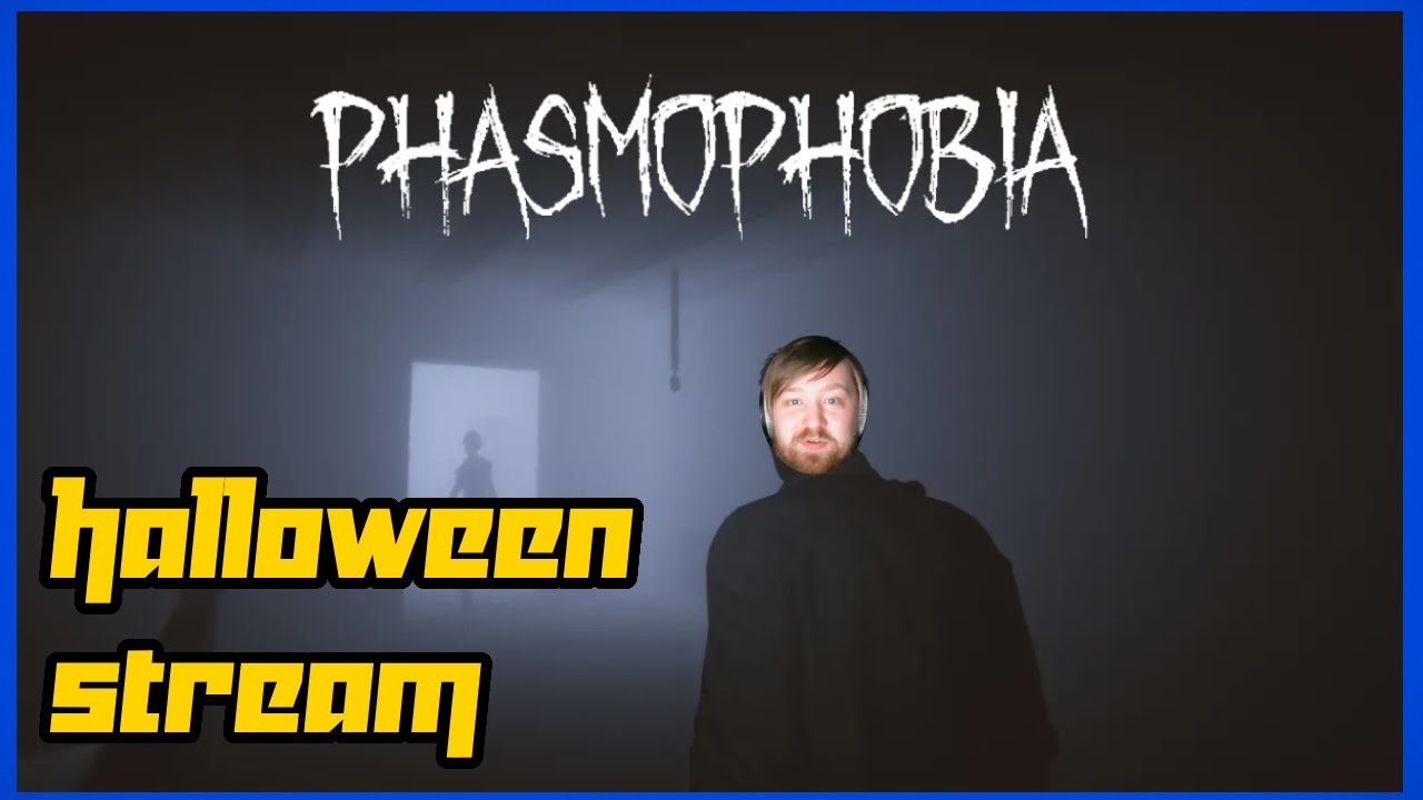 Phasmophobia Halloween Spooky Stream - YouTube