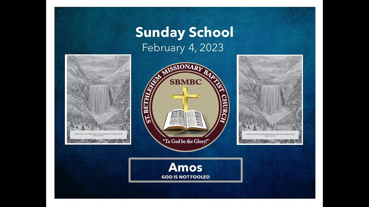 Feb 4 2024 Sunday school (Amos) - YouTube