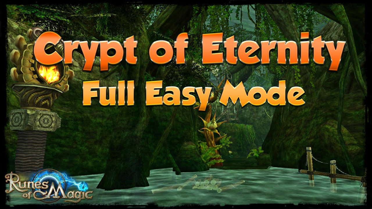 Runes of Magic - Crypt of Eternity Full Run (Easy mode) - YouTube