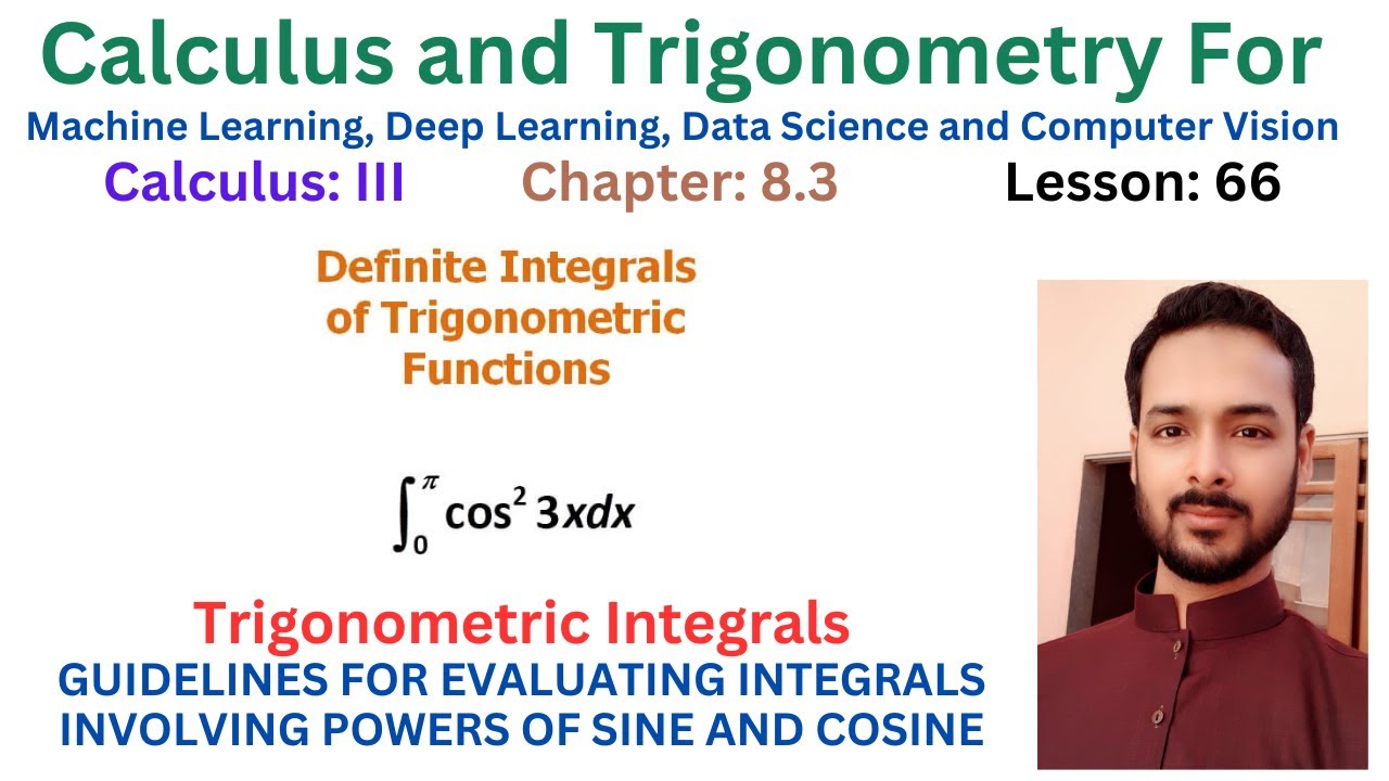 Lesson 66: Trigonometric Integrals in Calculus - YouTube