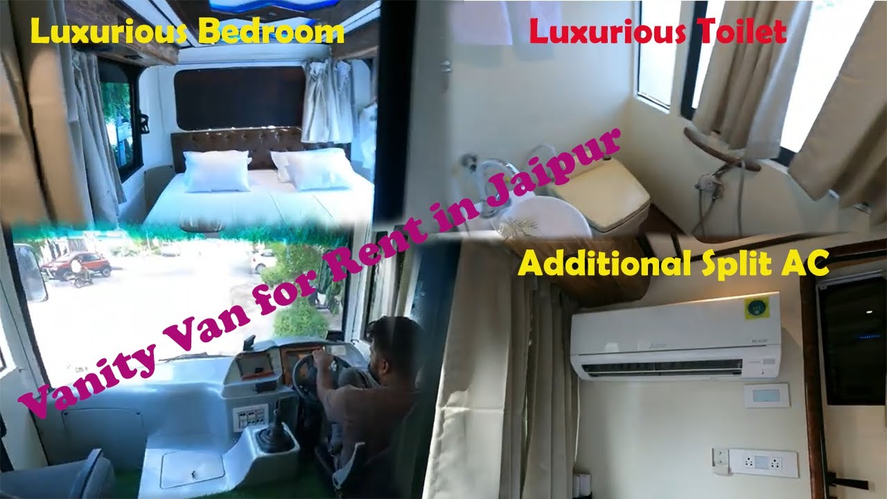 Luxurious Vanity Van in JAIPUR || MINI HOME ON WHEELS || Vanity Van ...