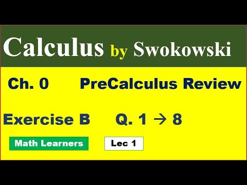 Calculus by Swokowski. Lec 1. Exercise B Q 1 to 10. value at a point ...