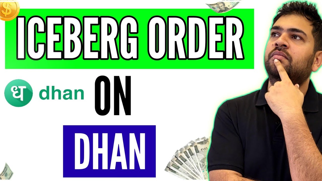 What is Iceberg Order? | How to Place Iceberg Order - Iceberg Order Explained | Dhan - YouTube