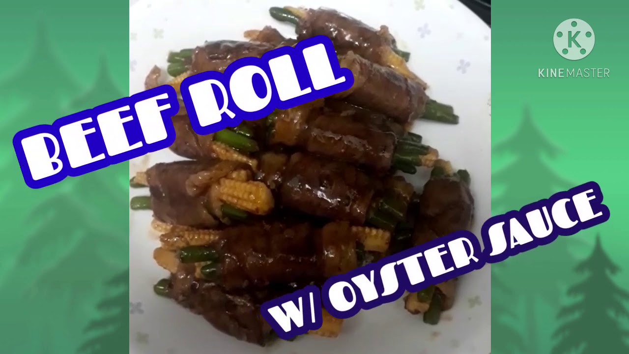 Beef Roll With Oyster Sauce Simple Easy Recipe Youtube