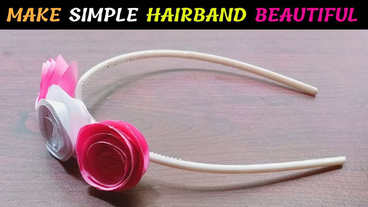 Make HairBand Beautiful in easy Steps | DIY Paper HairBand | Origami ...