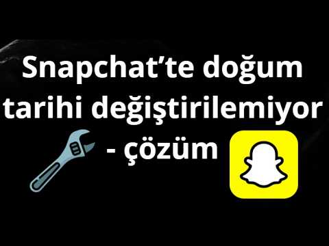 Snapchat’te doğum tarihi değiştirilemiyor - nasıl düzeltilir