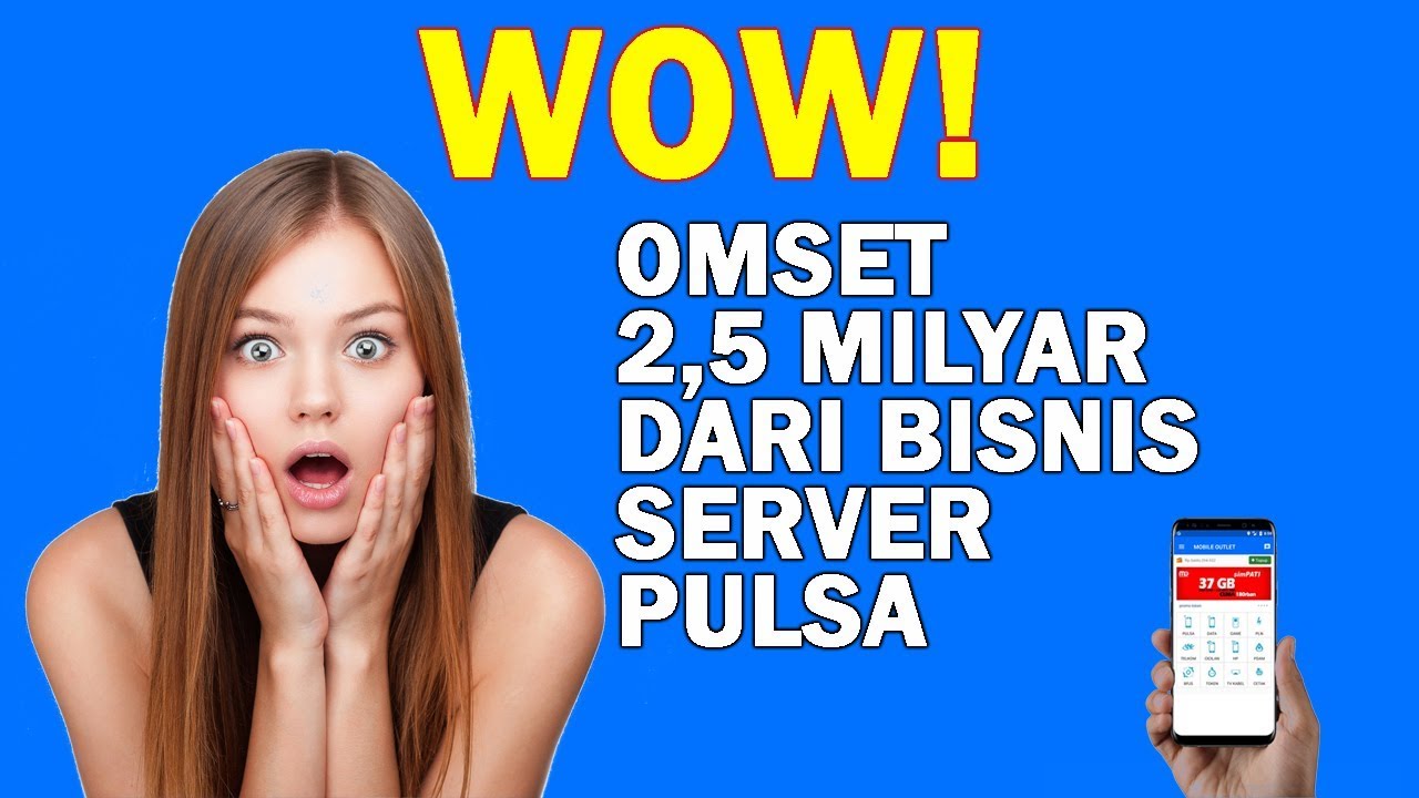 OMSET 2,5 MILYAR DARI BISNIS SERVER PULSA - YouTube